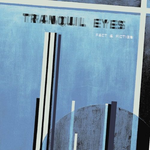 TRANQUIL EYES - Fact & Fiction LP – Strangeworld Records