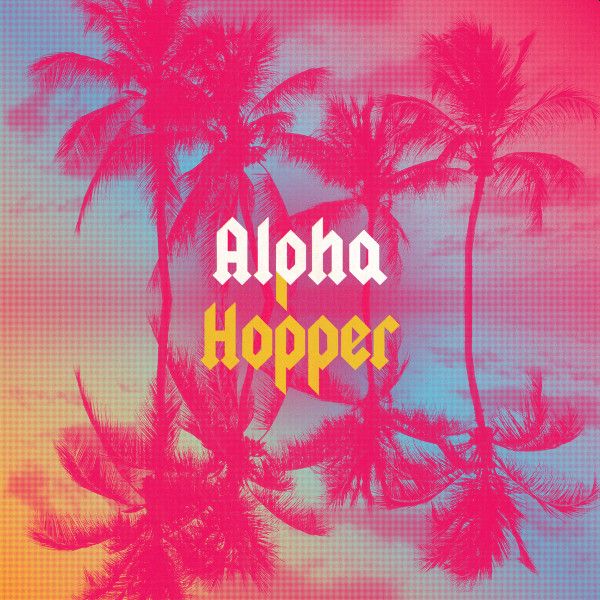 ALPHA HOPPER - Aloha Hopper LP – Strangeworld Records
