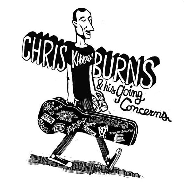 CHRIS BURNS & HIS GOING CONCERNS - Kablooey! LP – Strangeworld Records