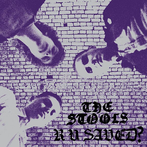 STOOLS - R U Saved? LP – Strangeworld Records