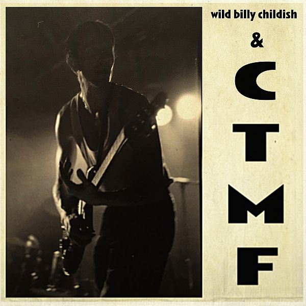WILD BILLY CHILDISH AND CTMF - SQ 1 LP – Strangeworld Records