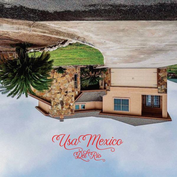 USA/MEXICO - Del Rio LP – Strangeworld Records